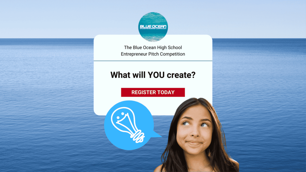 Blue Ocean High School Entrepreneurship Pitch Competition | Blue Ocean ...